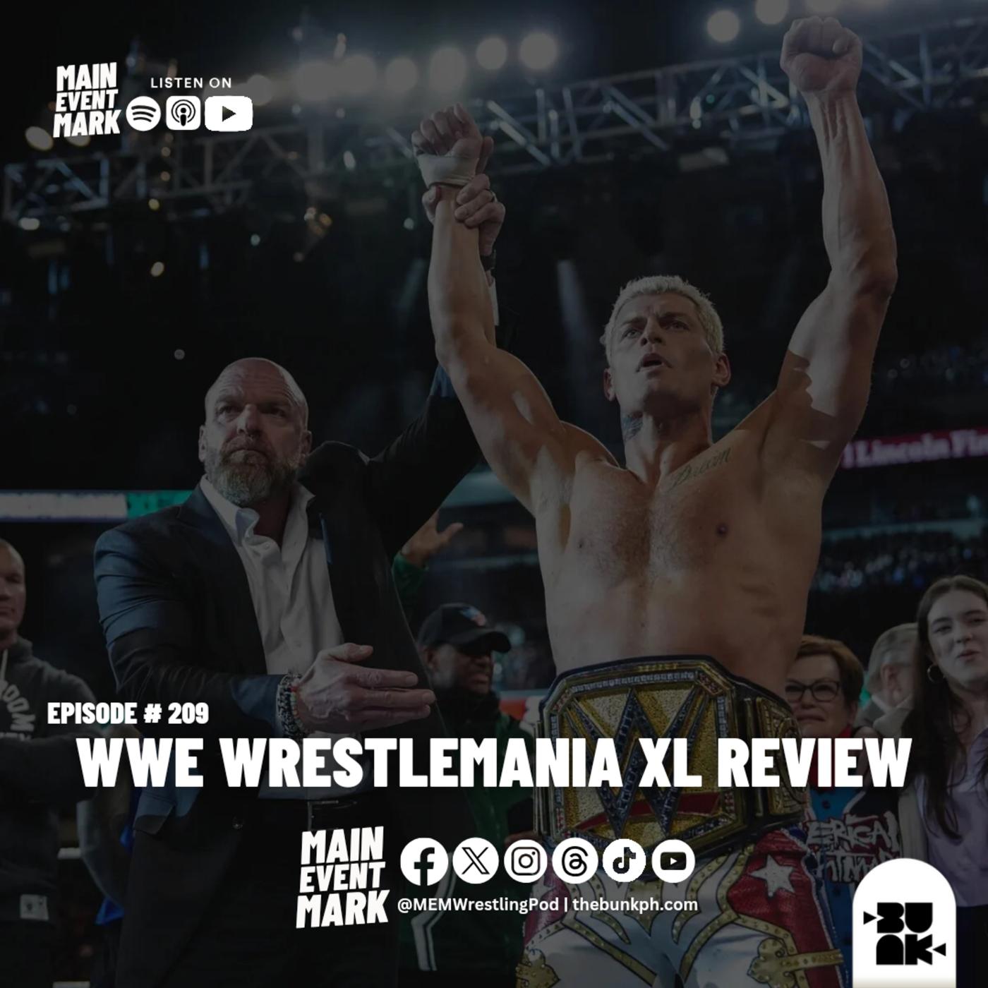 Ep. 208 - WWE WrestleMania XL x NXT Stand and Deliver 2024 Predictions ...