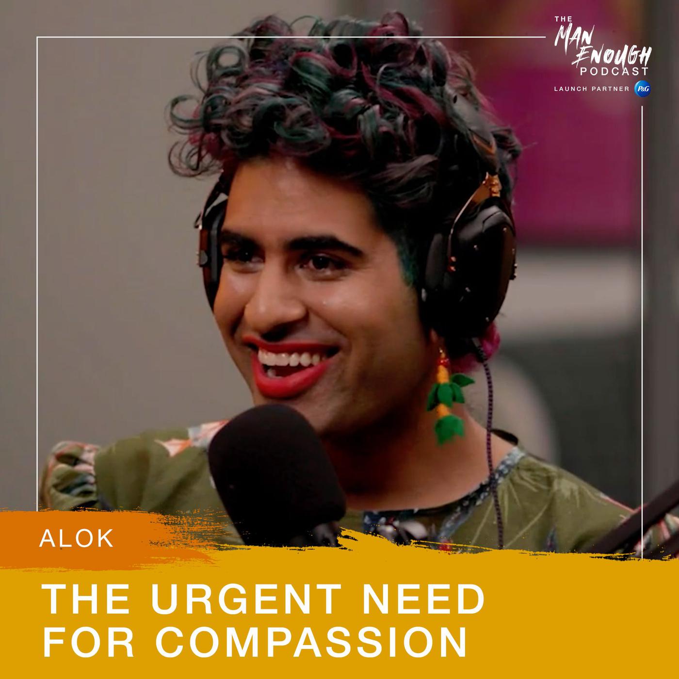 Alok Vaid-Menon: The Urgent Need for Compassion - The Man Enough ...