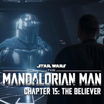 The Mandalorian Man – Chapter 15: The Believer - The Mandalorian Man ...