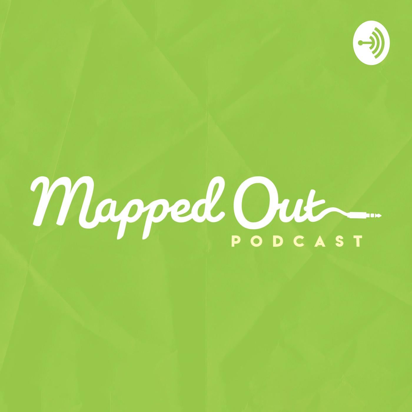 The Mapped Out Podcast - Mapped Out Music | Listen Notes
