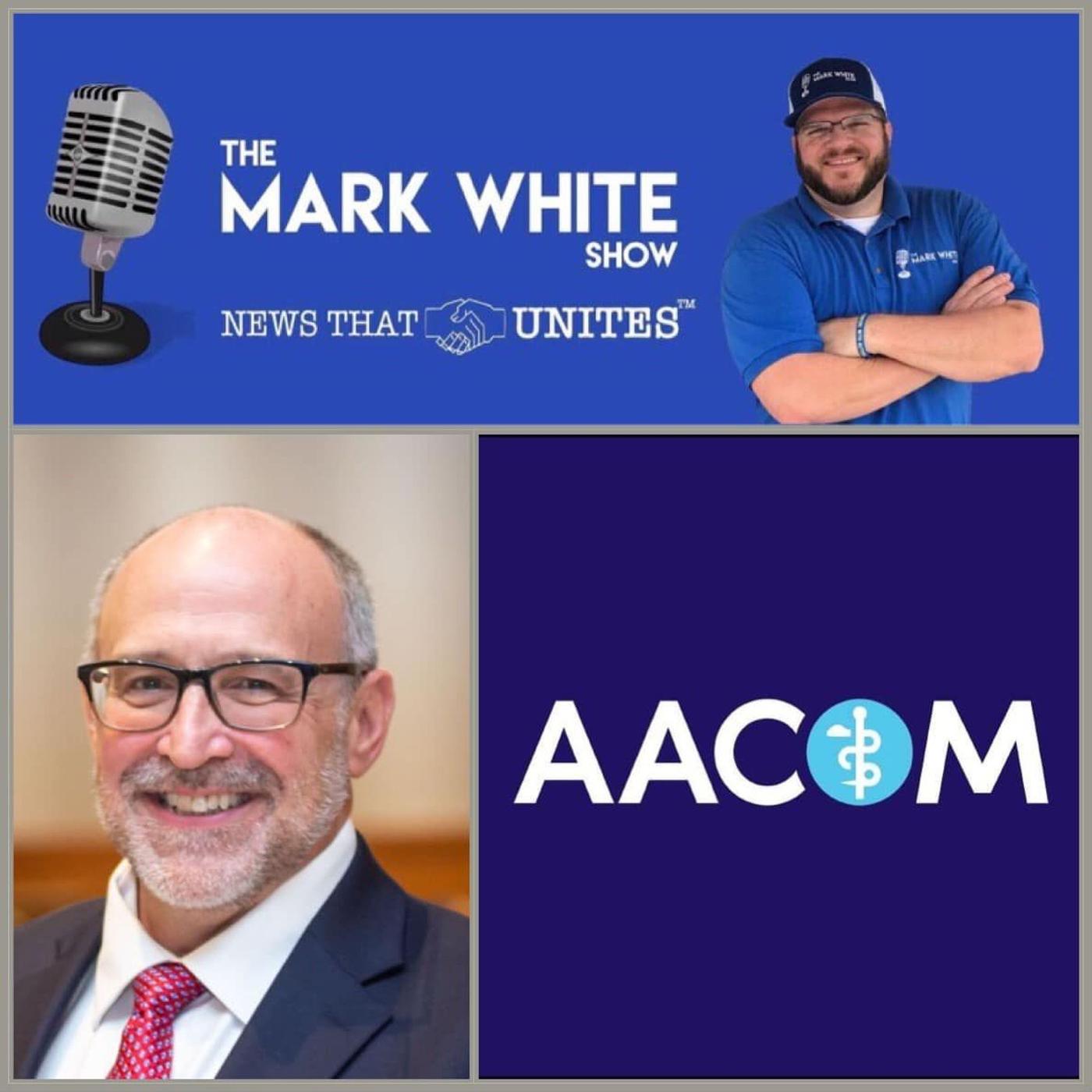 AACOM President & CEO Dr. Robert Cain - The Mark White Show (podcast ...