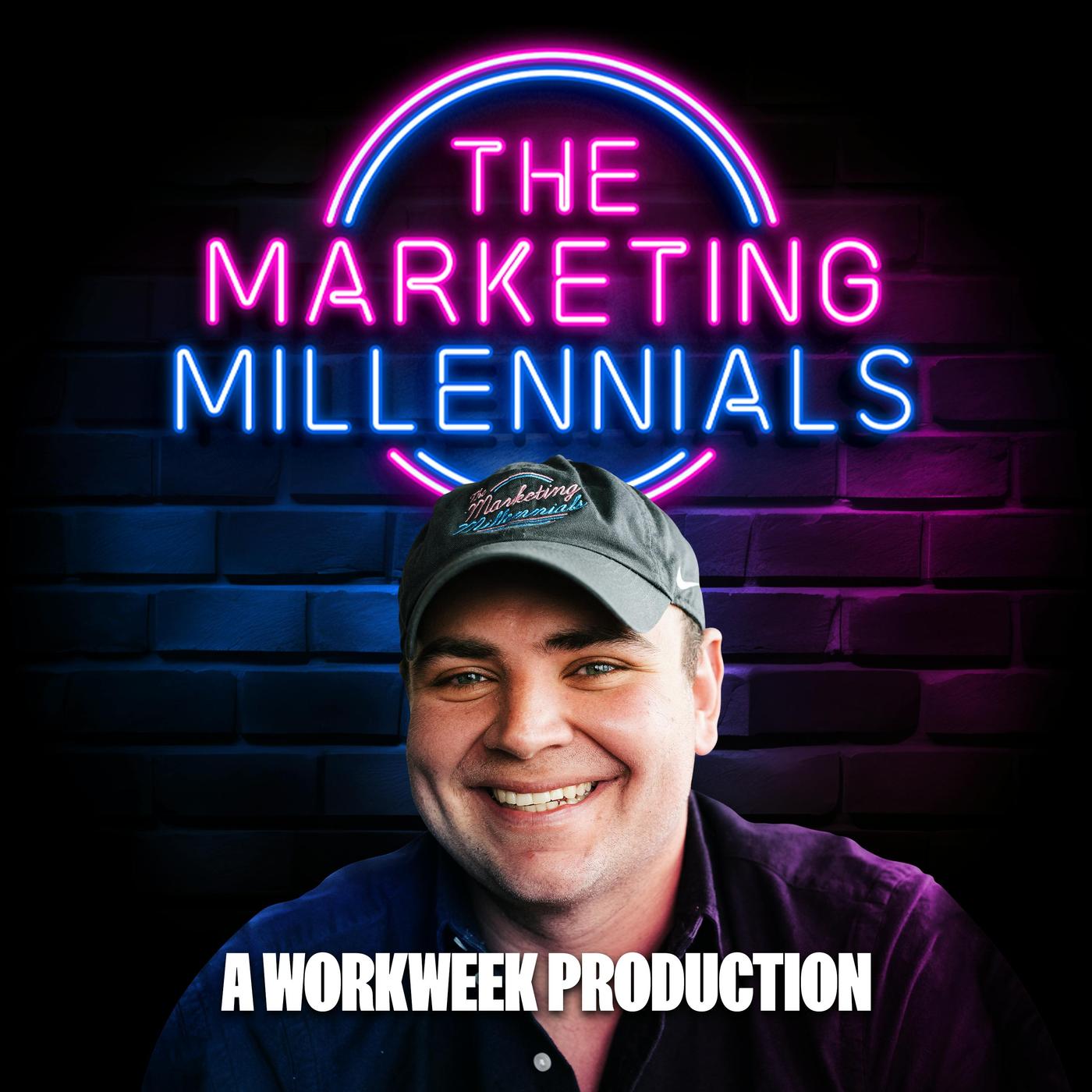 The Marketing Millennials (podcast) - Daniel Murray | Listen Notes
