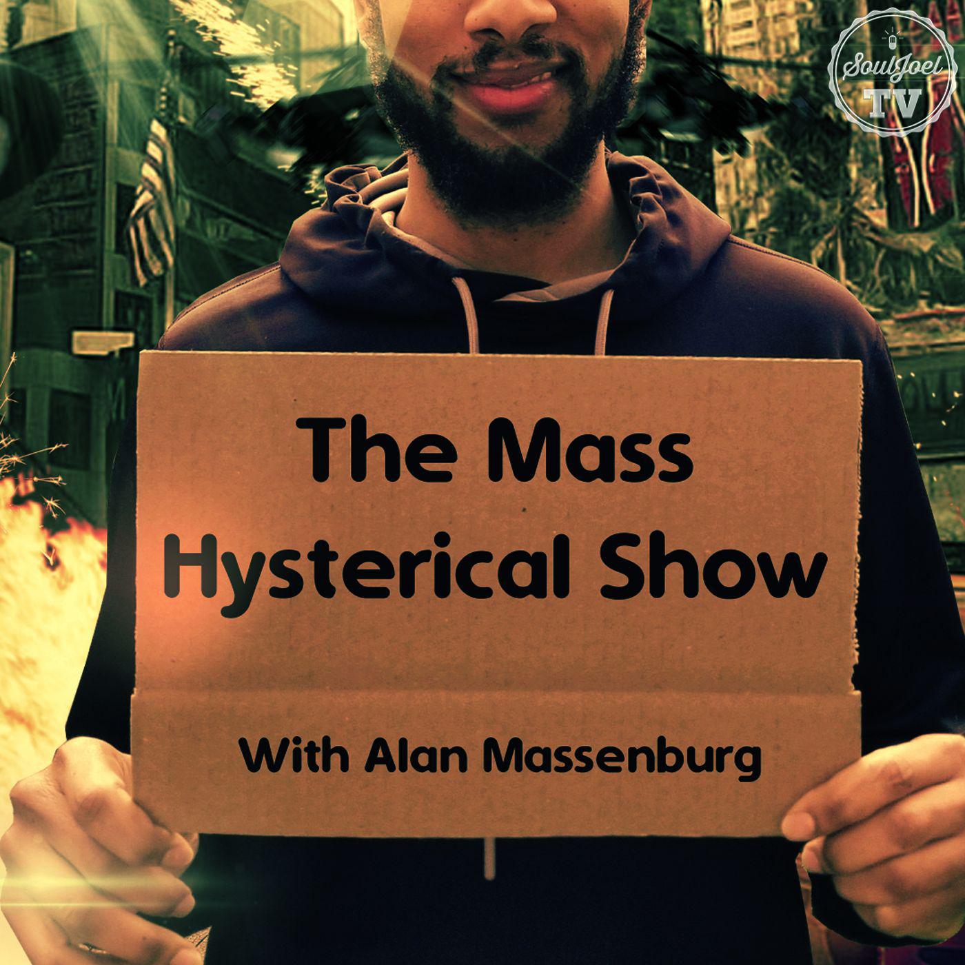 New Show, New Look, New Co Hosts - The Mass Hysterical Show w/ Alan ...
