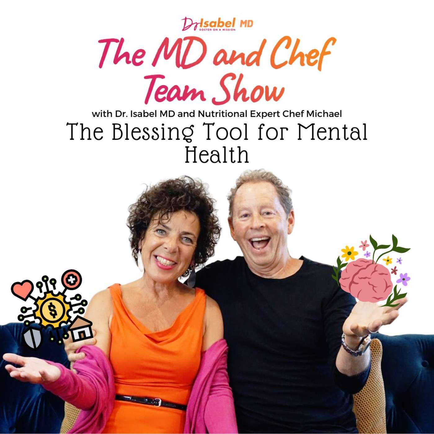 The Blessing Tool for Mental Health - The MD and Chef Team Podcast ...