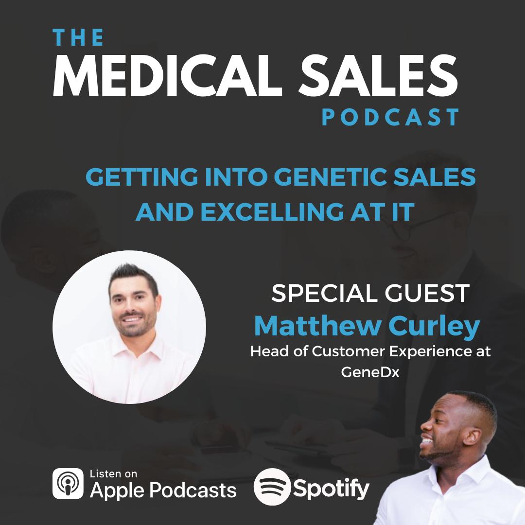 Getting Into Genetic Sales And Excelling At It With Matthew Curley ...