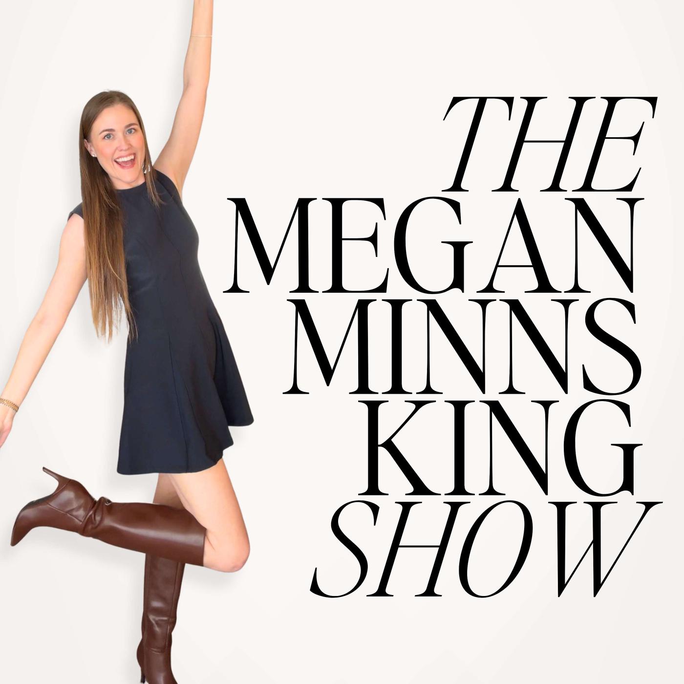 The Megan Minns King Show (podcast) - Megan Minns King | Listen Notes