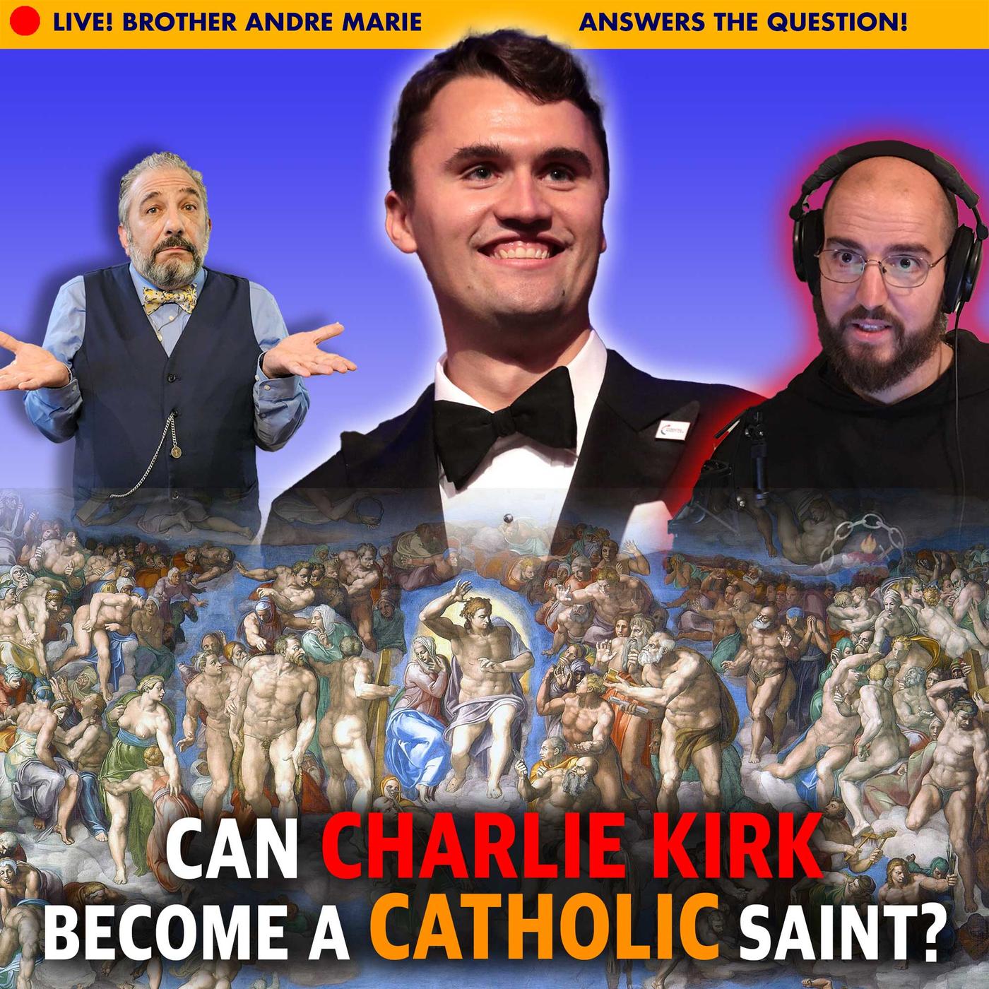 Charlie Kirk A Catholic Saint? The Answer Might Surprise You | Listen Notes