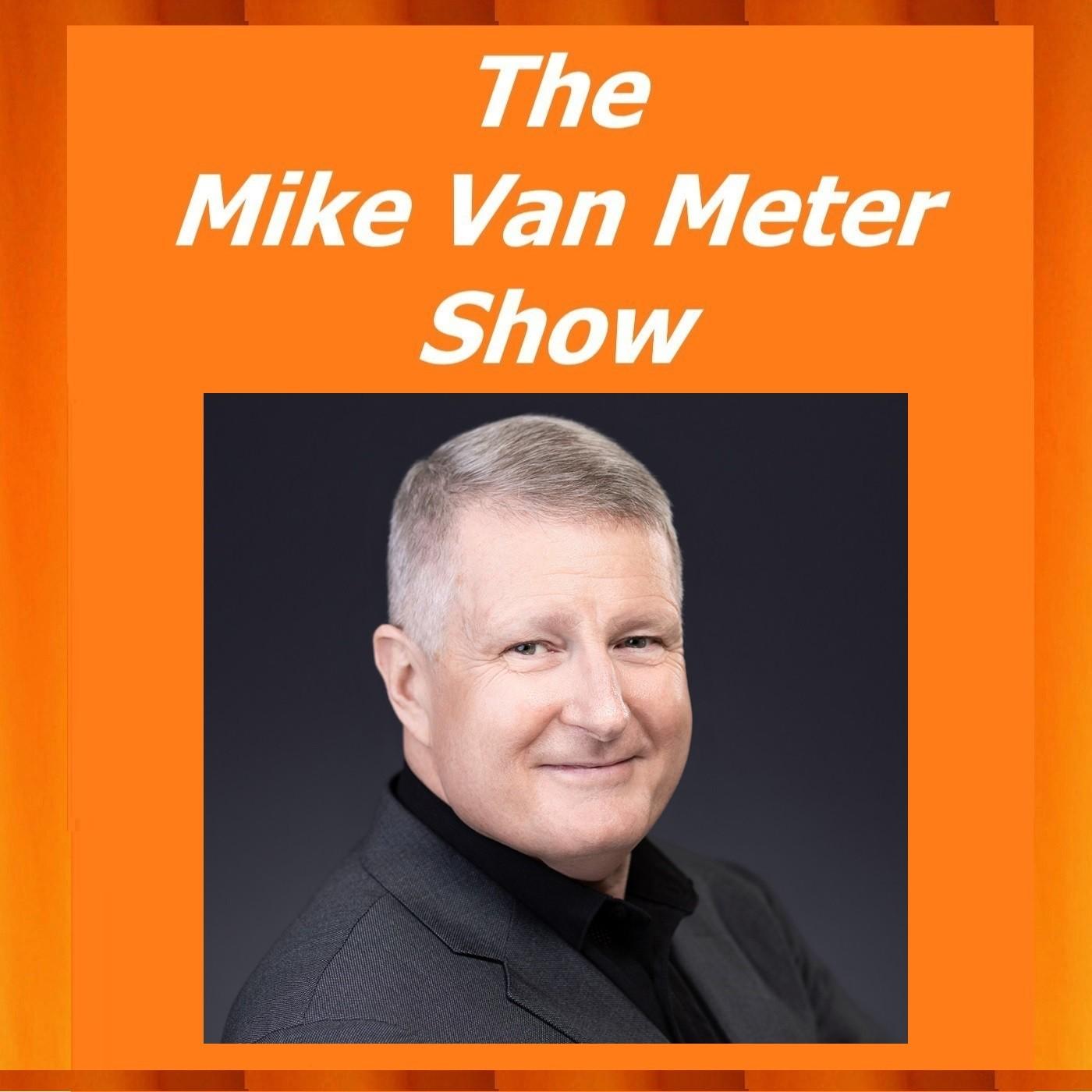 The Mike Van Meter Show (podcast) - The Mike Van Meter Show | Listen Notes