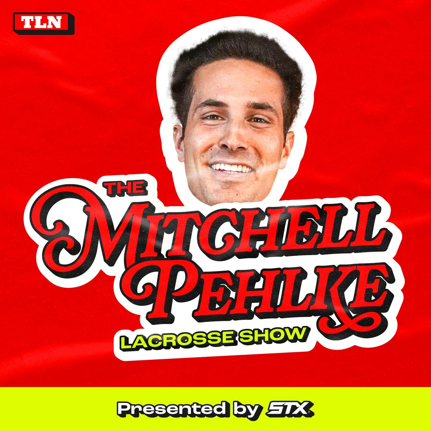 The Mitchell Pehlke Lacrosse Show (podcast) - The Lacrosse Network ...