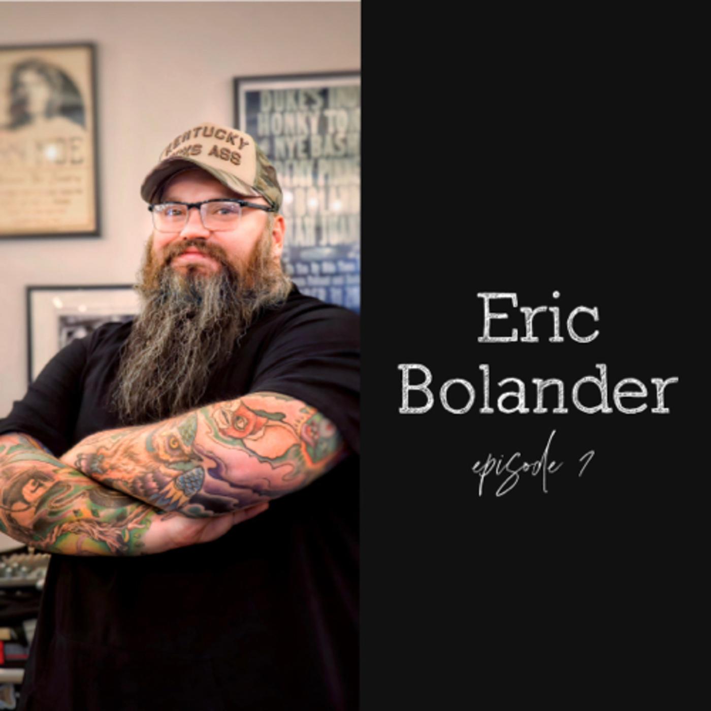 Episode 7: Eric Bolander - The Moonlight Ramble (podcast) | Listen Notes