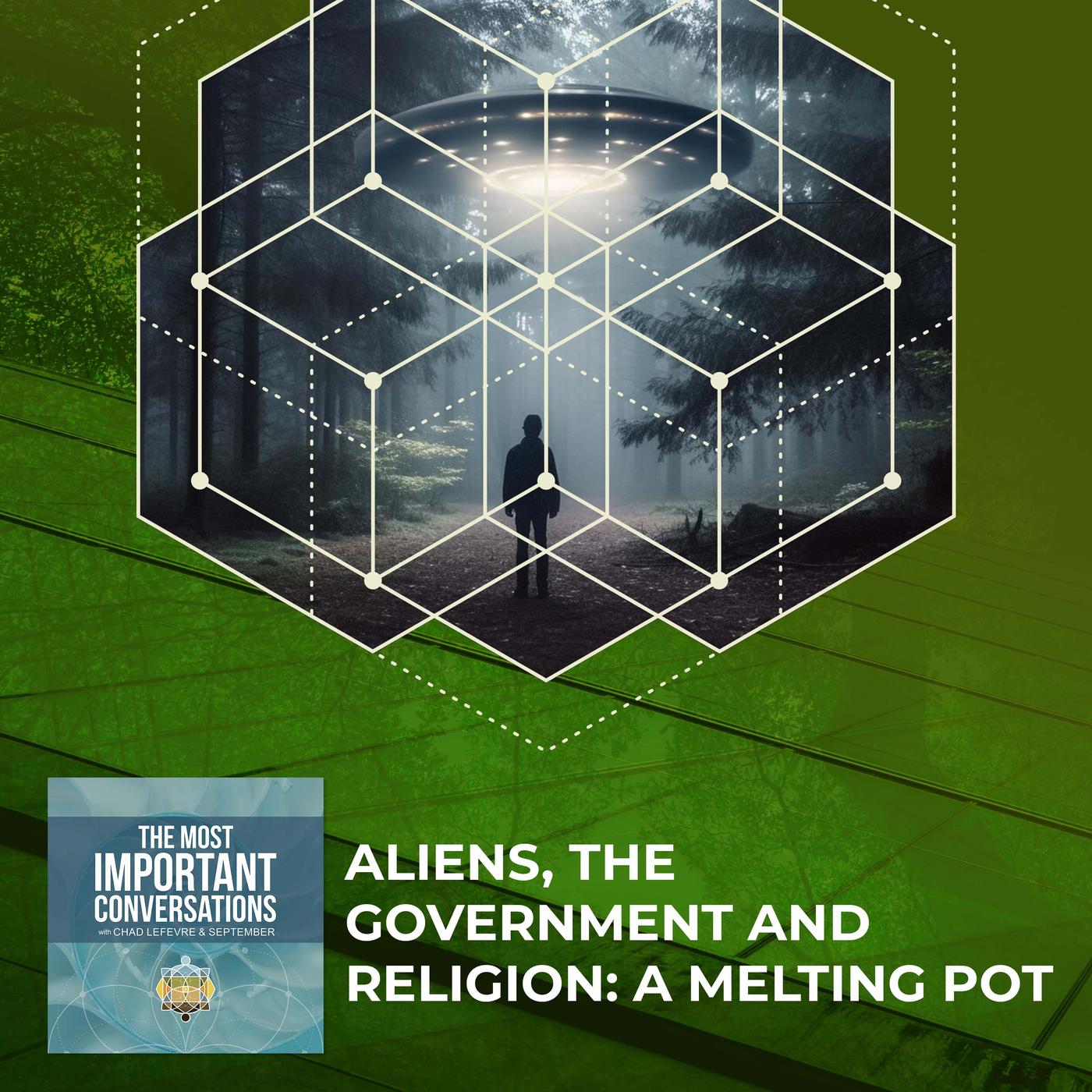 Aliens, The Government And Religion: A Melting Pot - The Most Important ...