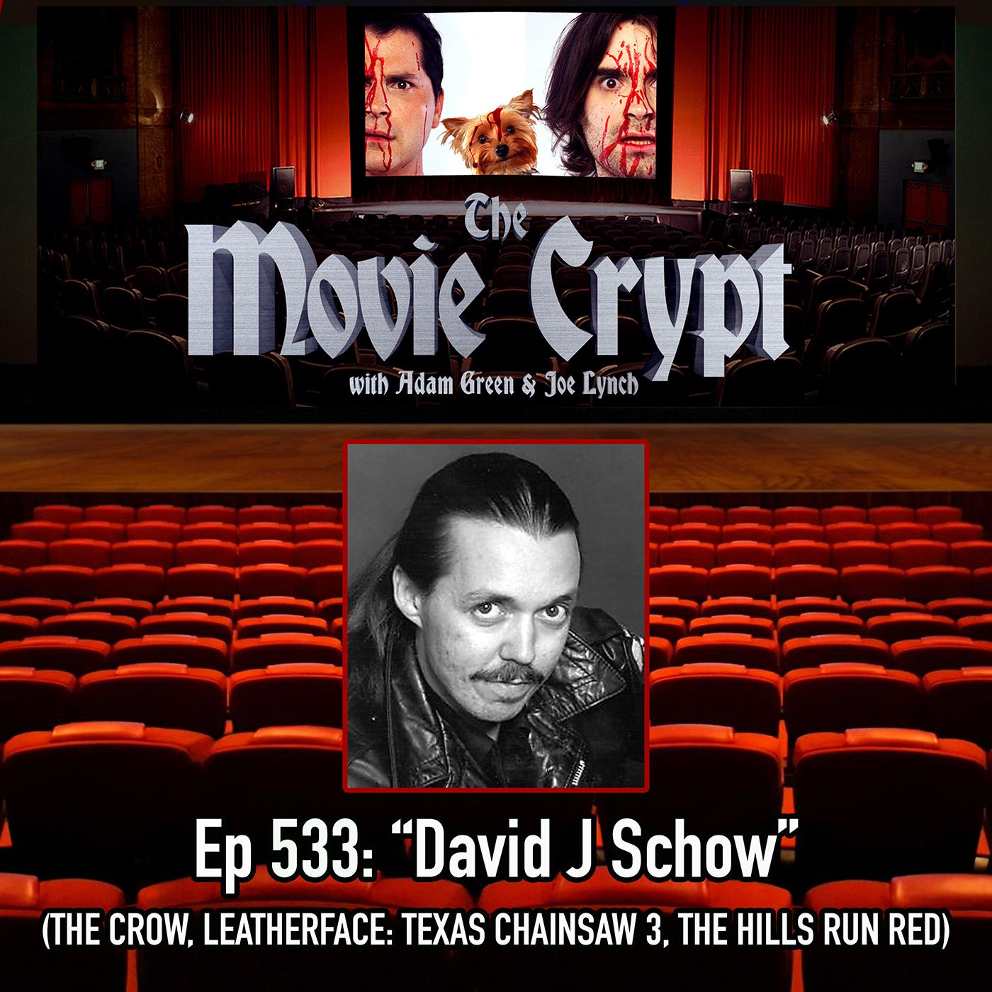 Ep 533: David J. Schow - The Movie Crypt (podcast) | Listen Notes