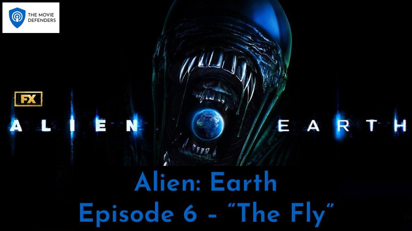 Alien: Earth - Ep 8 - "The Real Monsters" - The Movie Defenders ...