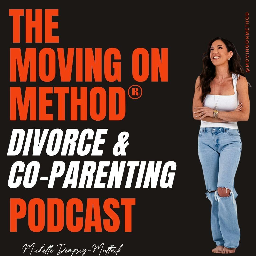 The Moving On Method® Podcast - Michelle Dempsey-Multack | Listen Notes