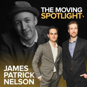 JAMES PATRICK NELSON - Actor, Writer, Producer - The Moving Spotlight ...