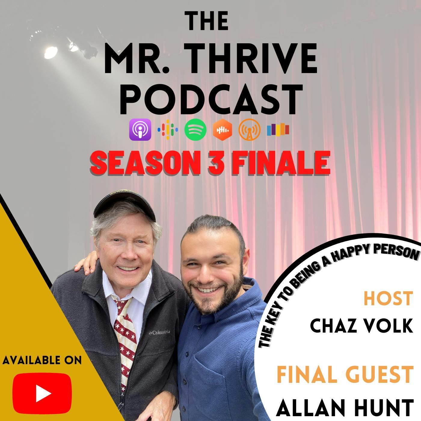 Season 3 Finale - The Key to Being a Happy Person | Allan Hunt, Actor ...