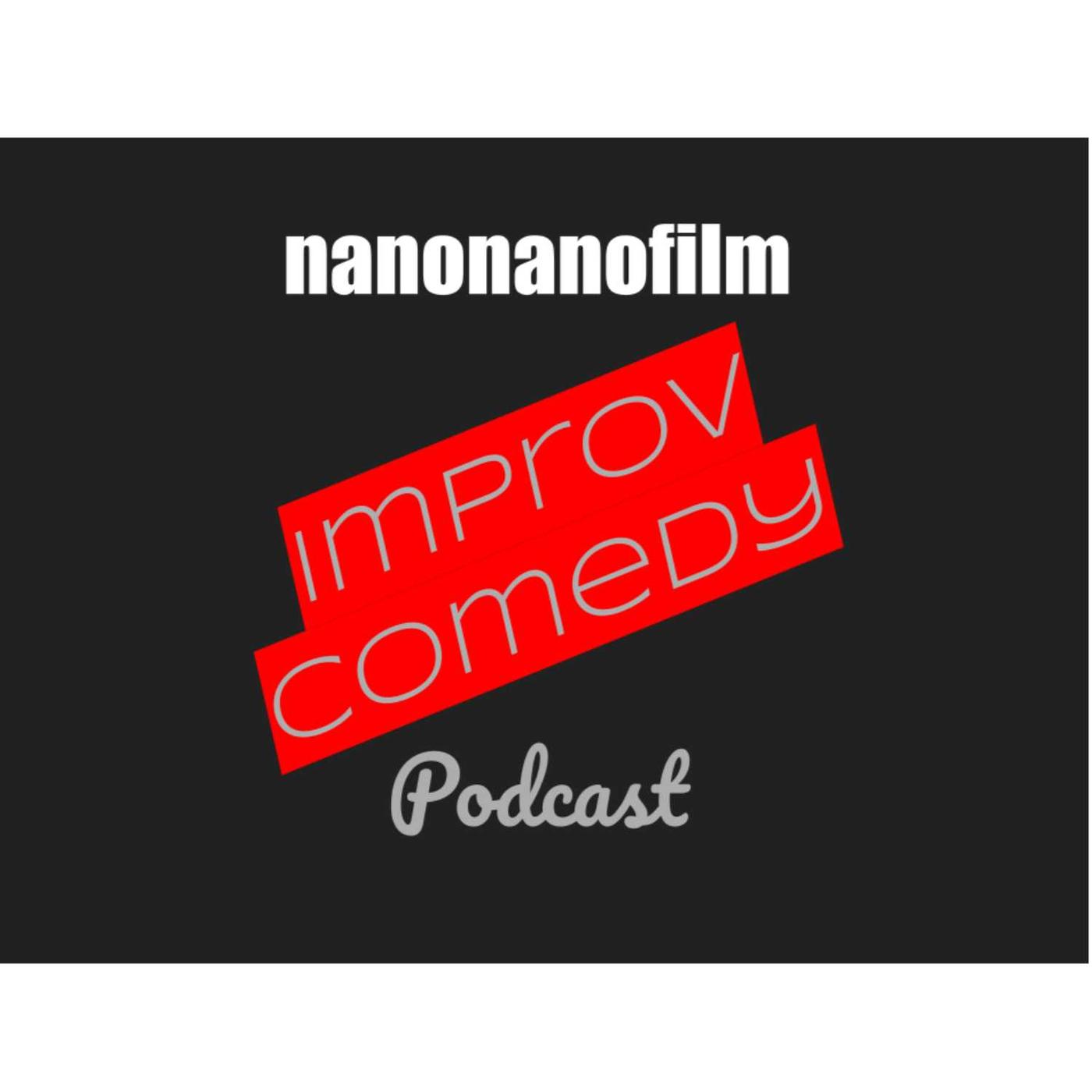 Improv Retreats and Festivals - The nanonanofilm Improv Comedy Podcast ...