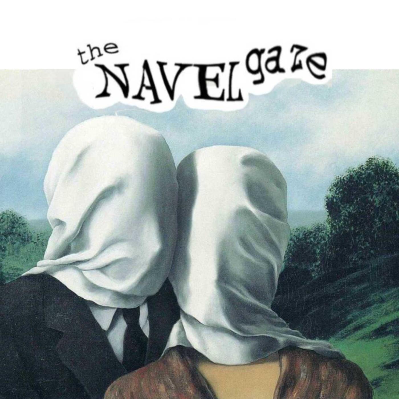 All About Lurve - The Navel Gaze (podcast) | Listen Notes