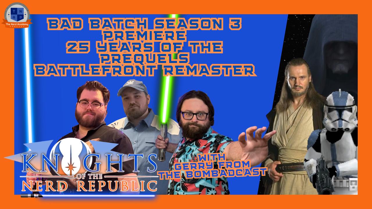 The Bad Batch Season 3 Trailer Talk with Eli from In A Galaxy | KNR ...
