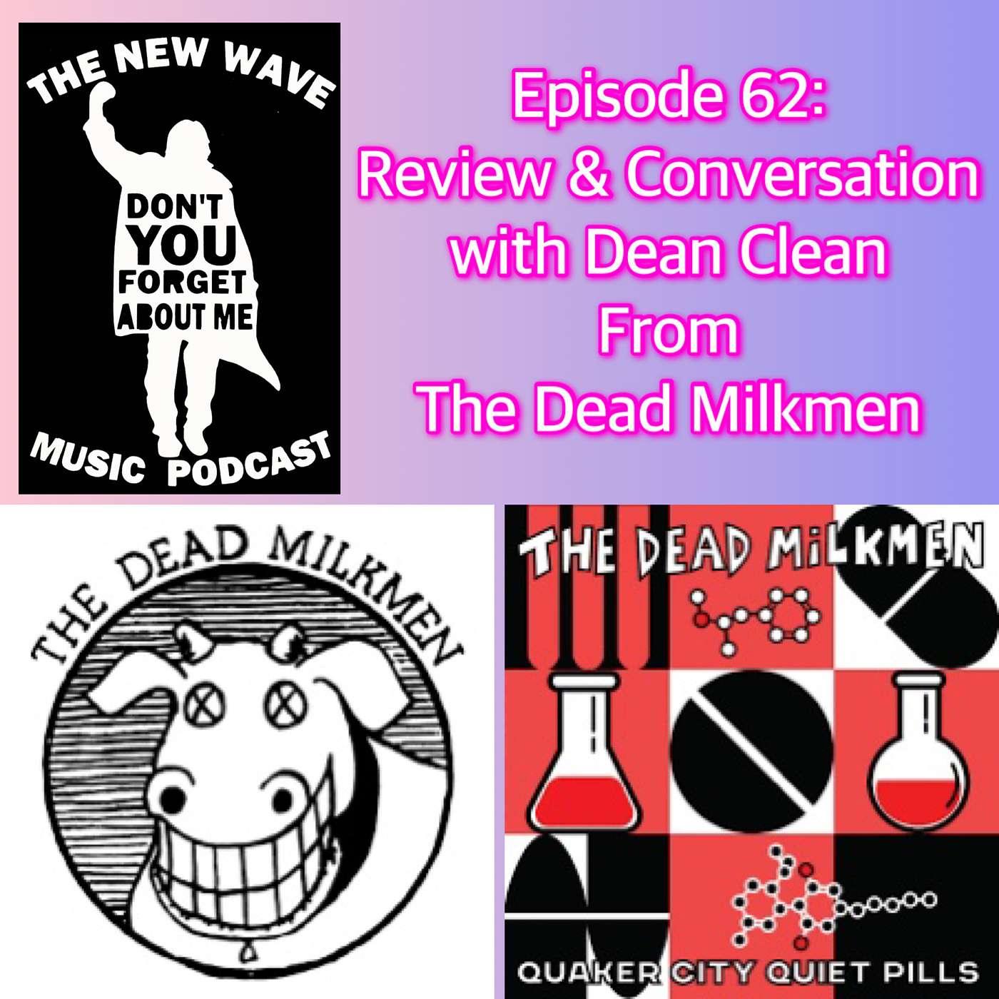 The Dead Milkmen Including An Interview With Drummer Dean Clean ...