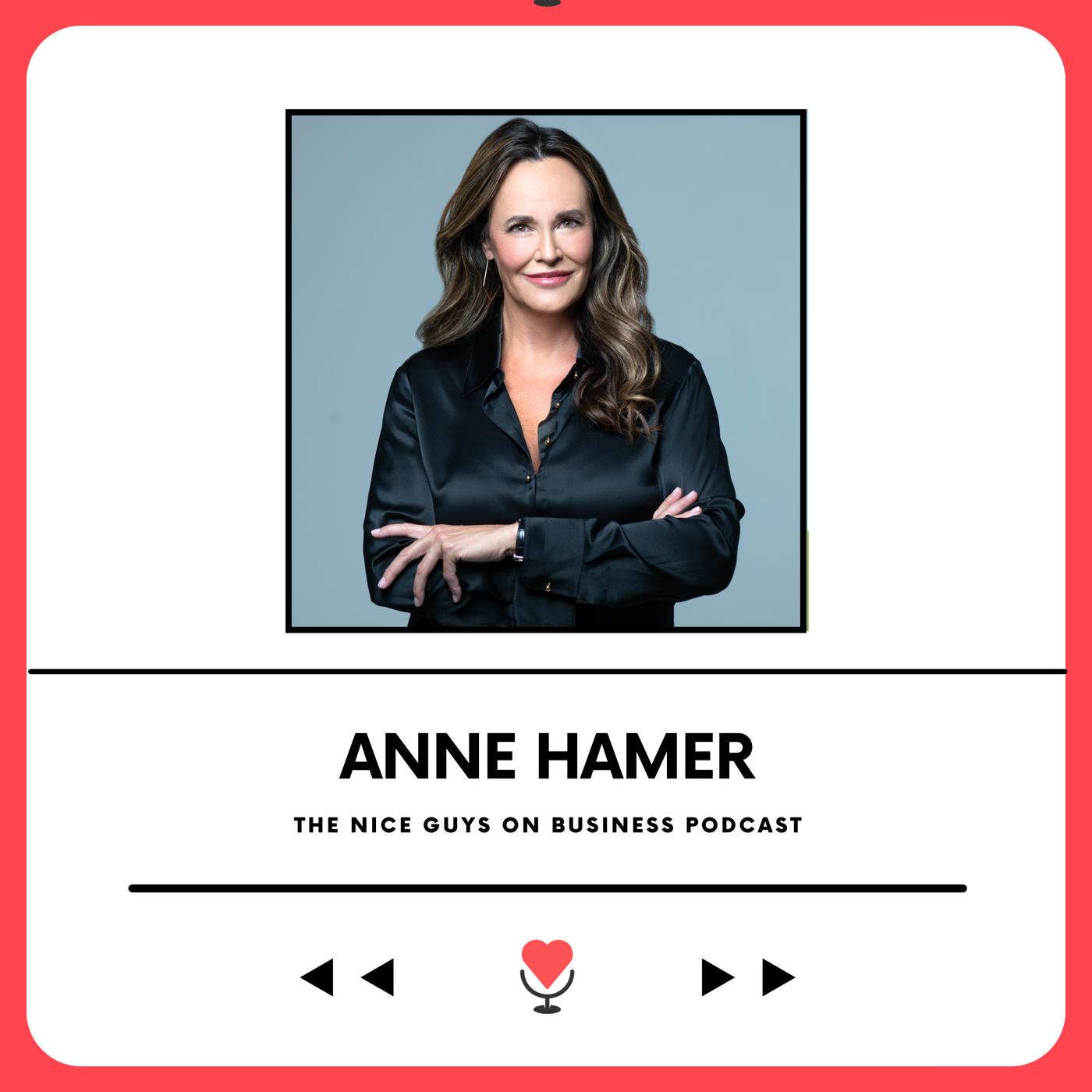 Anne Hamer: The Second Time Around - The Nice Guys on Business (podcast ...
