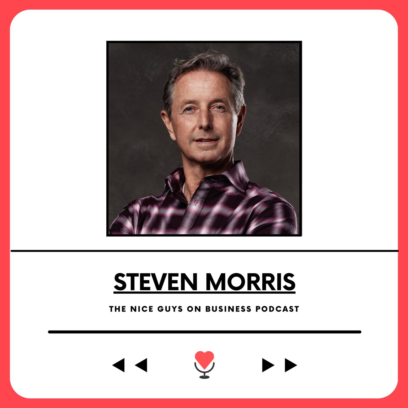 Steven Morris: Cultivating a "Beautiful Business" Through Brand ...