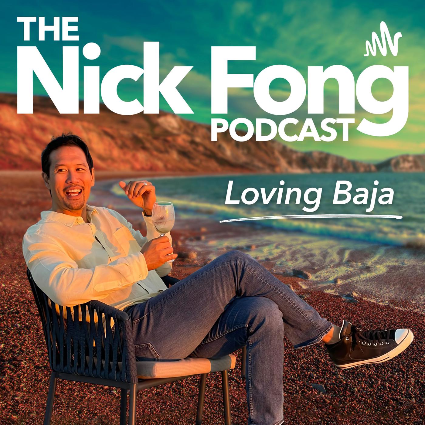 The Nick Fong Podcast - Nick Fong | Listen Notes