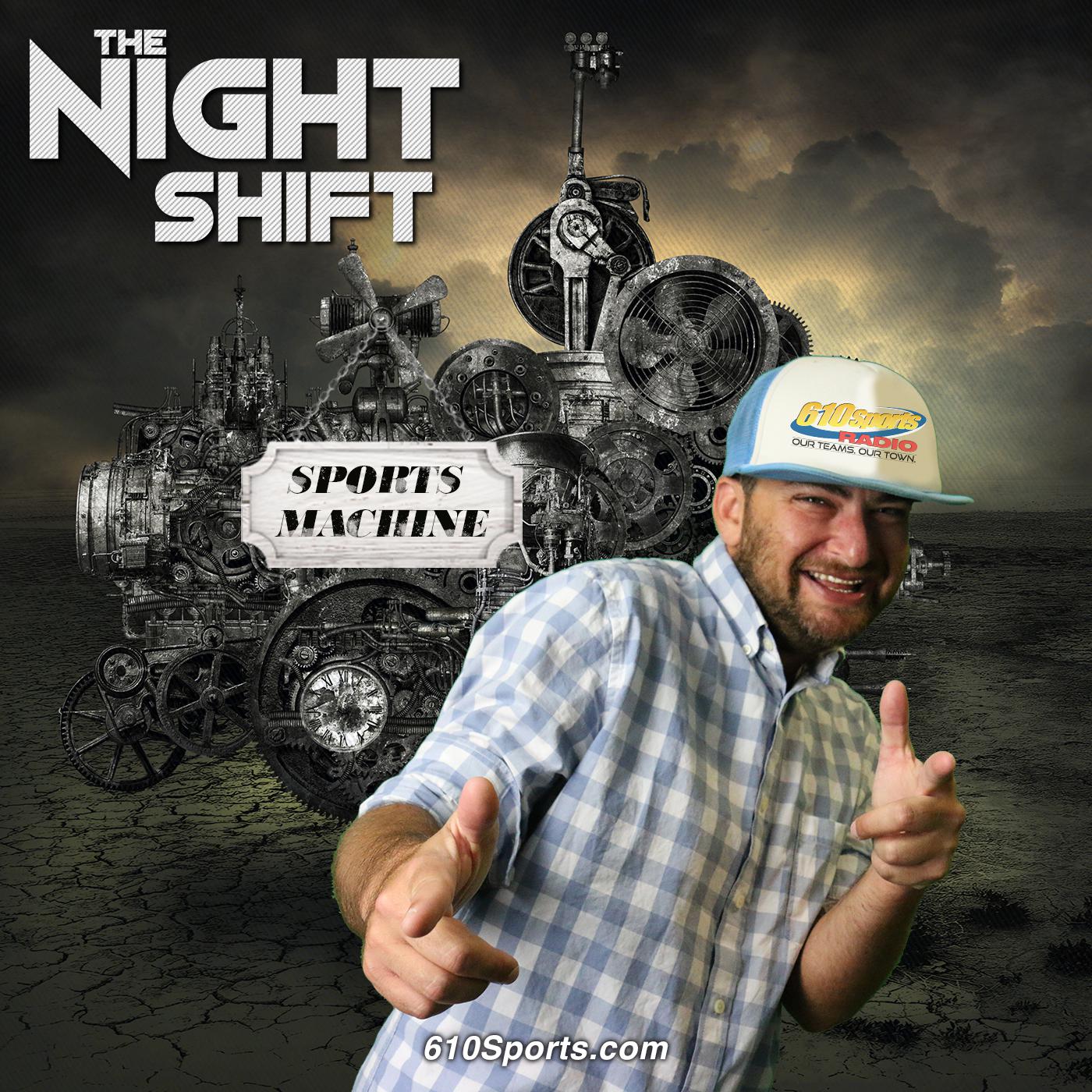 The Night Shift w/ Sean Levine the "Sports Machine" | Listen Notes