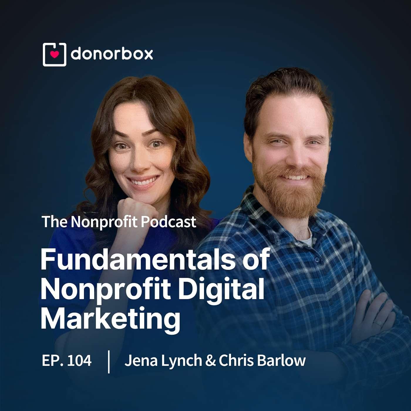 Ep 104: Fundamentals of Nonprofit Digital Marketing | Listen Notes