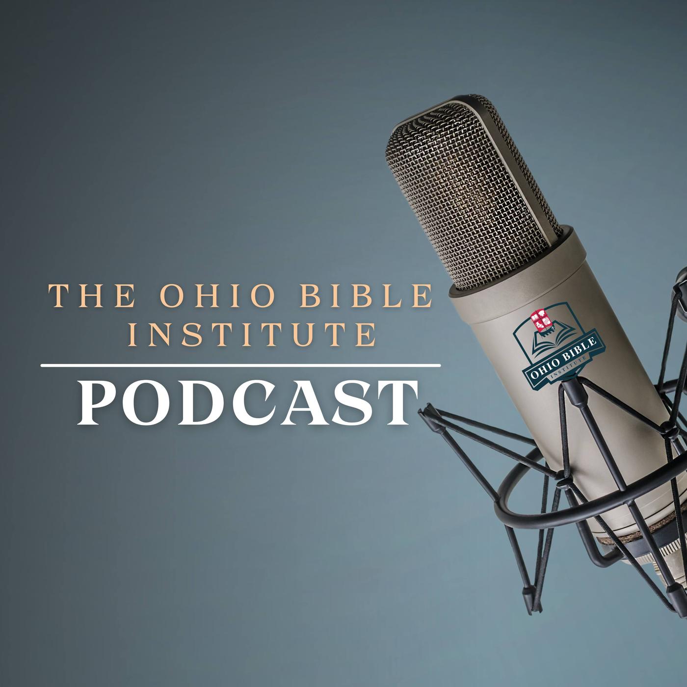 The Ohio Bible Institute Podcast - Ben Crabtree | Listen Notes