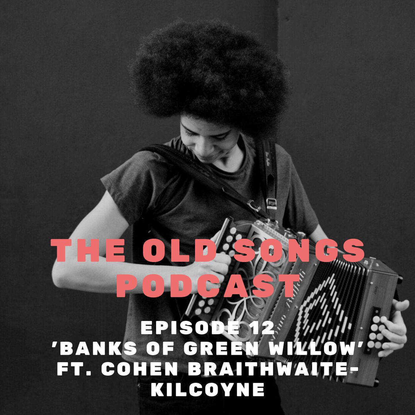 The Old Songs Podcast: Se2Ep6 – ‘When I was on Horseback/ The ...