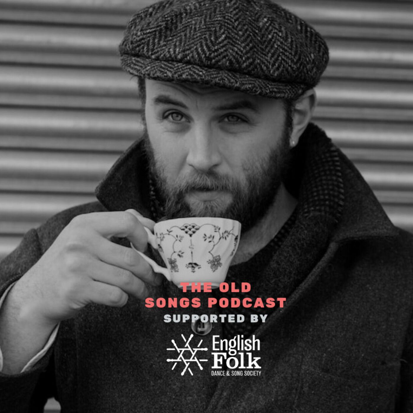 The Old Songs Podcast: Se2Ep6 – ‘When I was on Horseback/ The ...