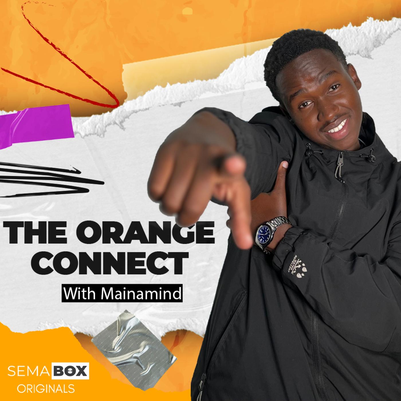 THE ORANGE CONNECT | SN 2 EP 2 | How a doctor's appointment saved my life FT Wilson Muchemi ...