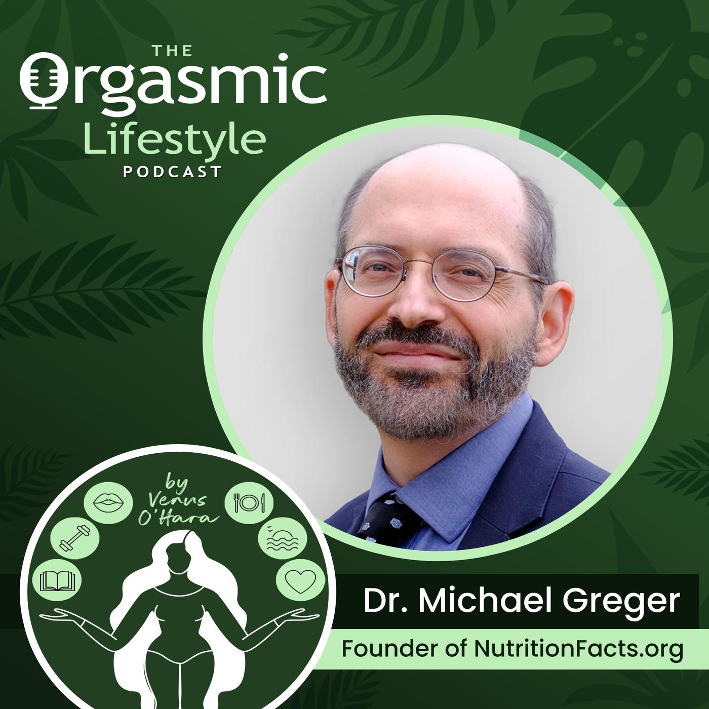 080 How Not To Age with Dr Michael Greger - founder of NutritionFacts ...