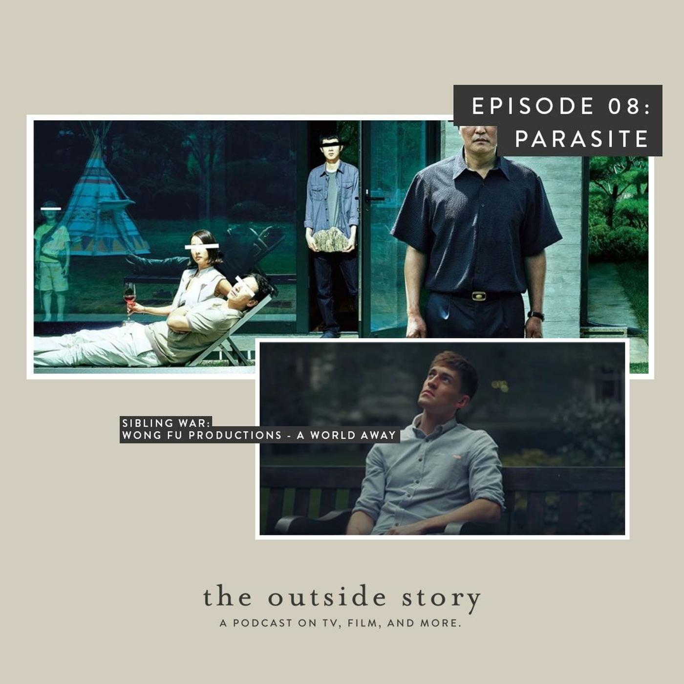Episode 08 - Parasite (Film Review) - The Outside Story (podcast ...