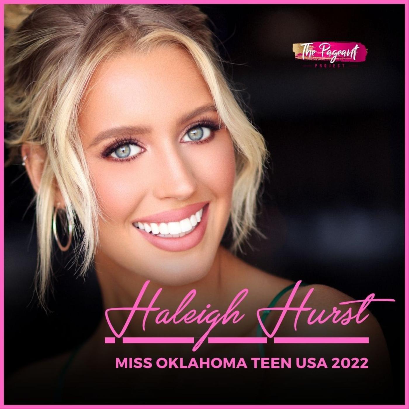#234 Haleigh Hurst: Miss Oklahoma Teen USA 2022 - Confessions of a ...