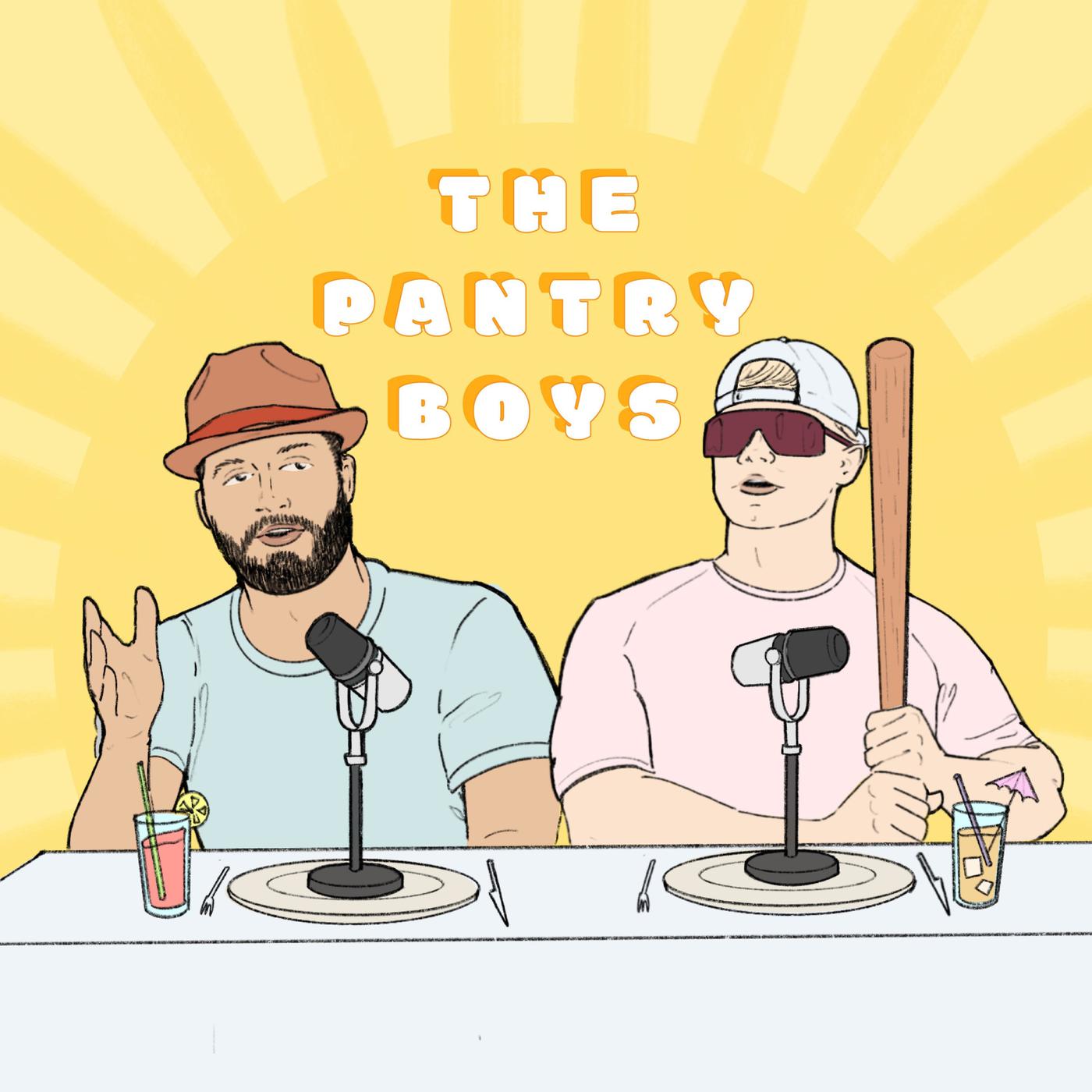 The Pantry Boys (podcast) - The Pantry Boys | Listen Notes