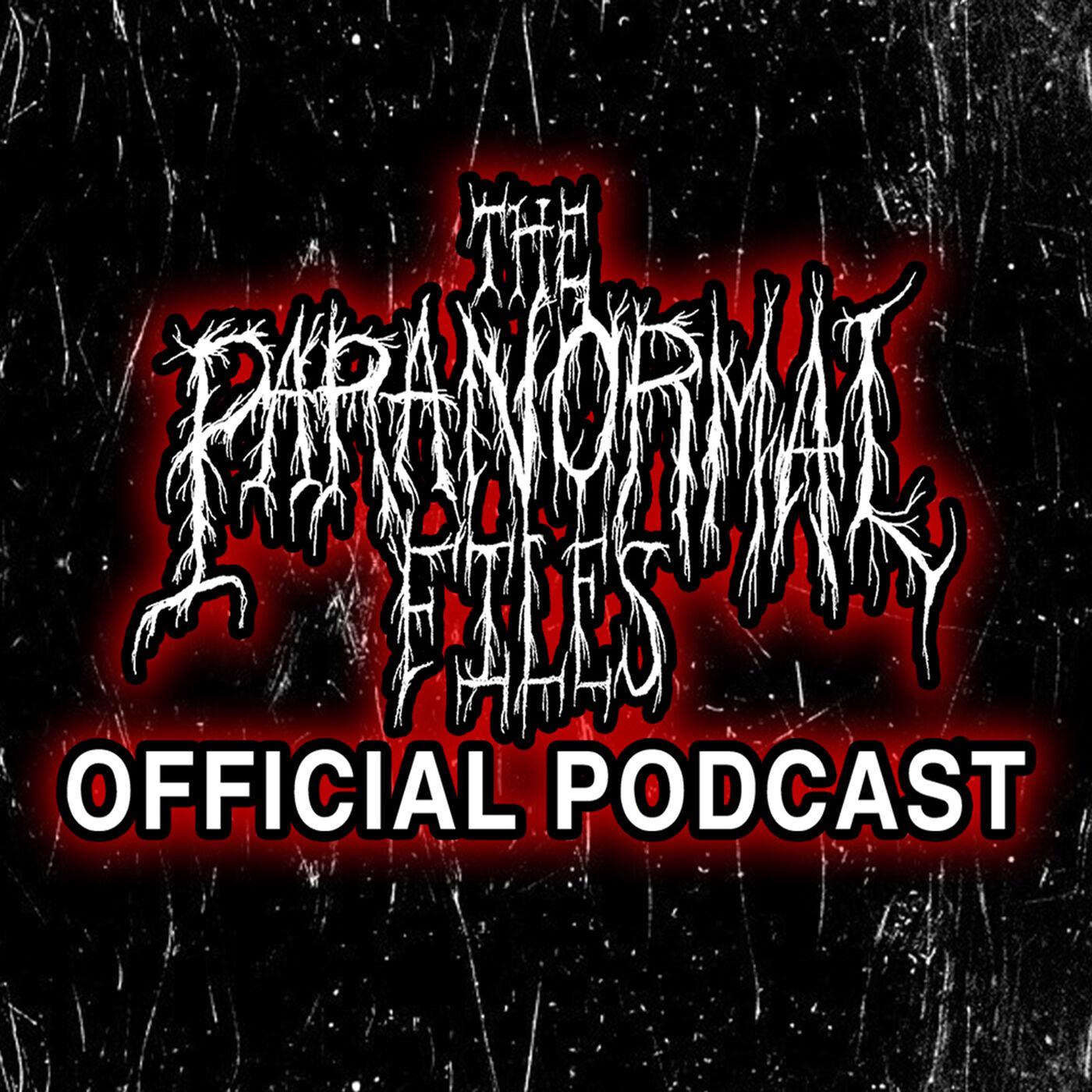 The Paranormal Files (Official Podcast) - Colin Browen | Listen Notes