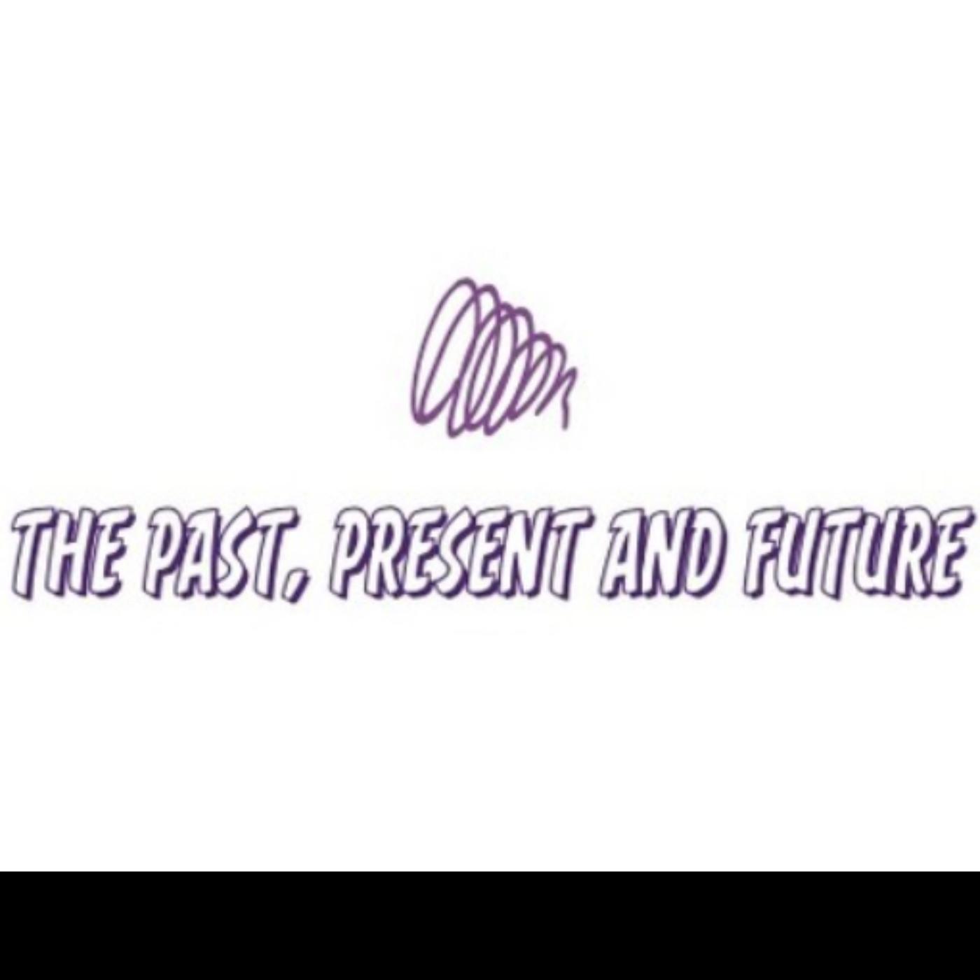 The past, present and future (Podcast) - X94 Studios | Listen Notes