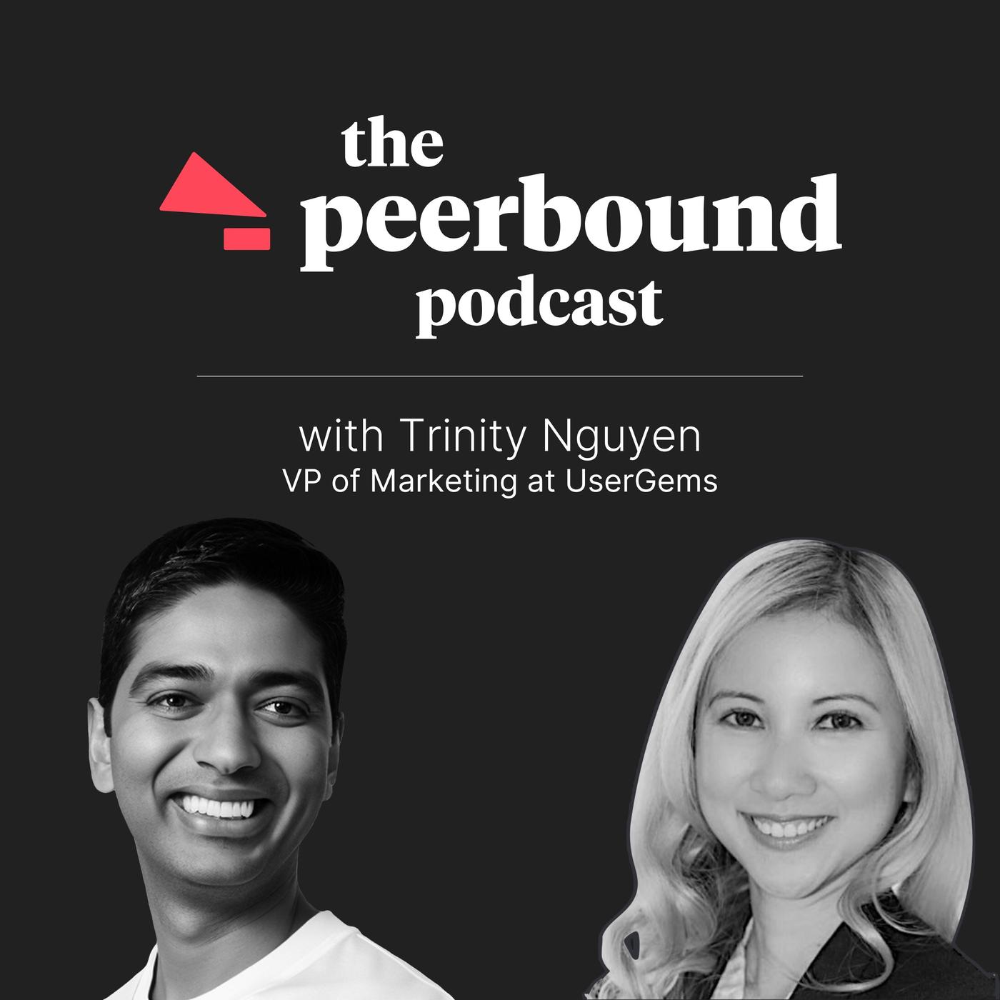 Trinity Nguyen (VP of Marketing at UserGems) on Customer-Centric ...