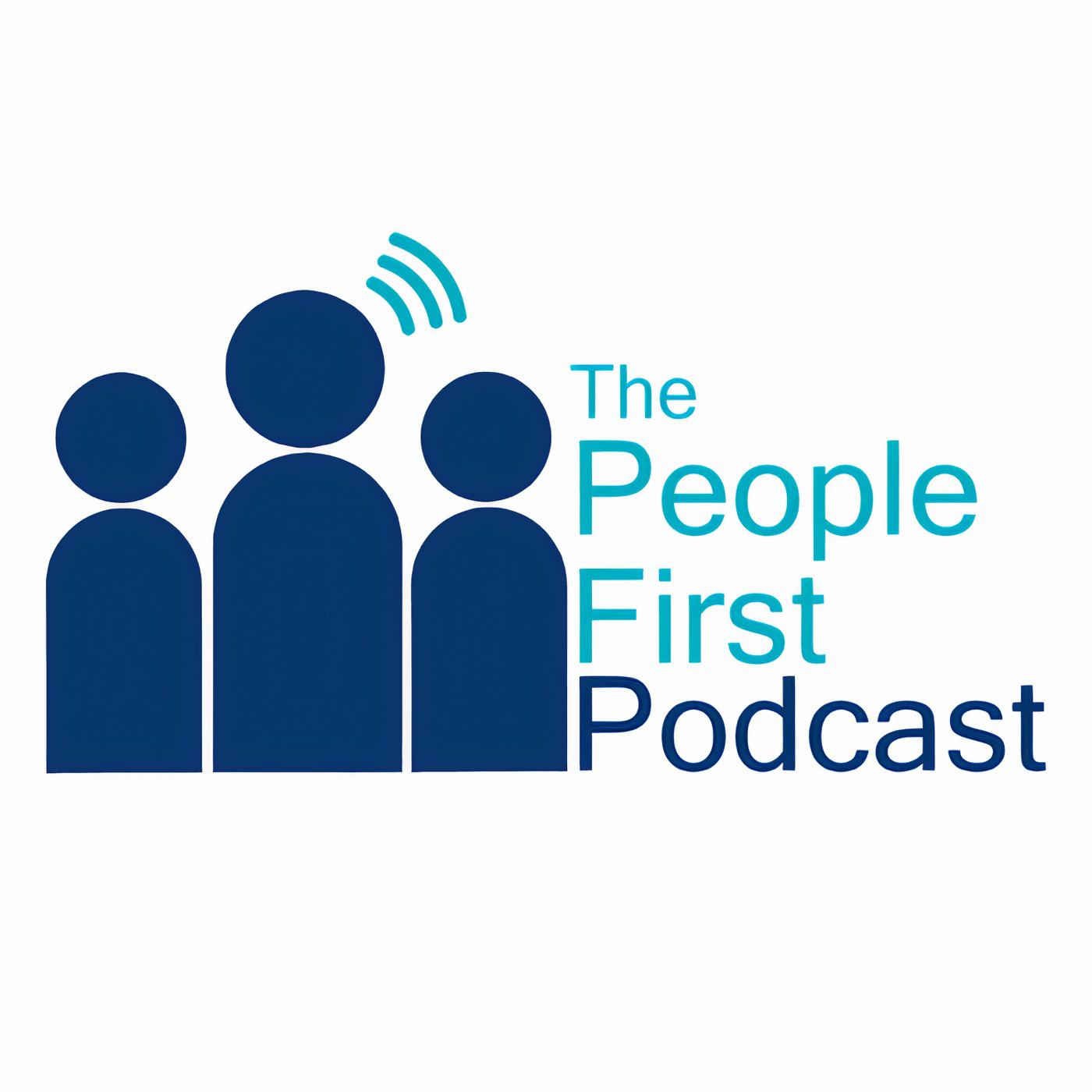 The People First Podcast - S2E46 The Best Of 2023 - The People First ...