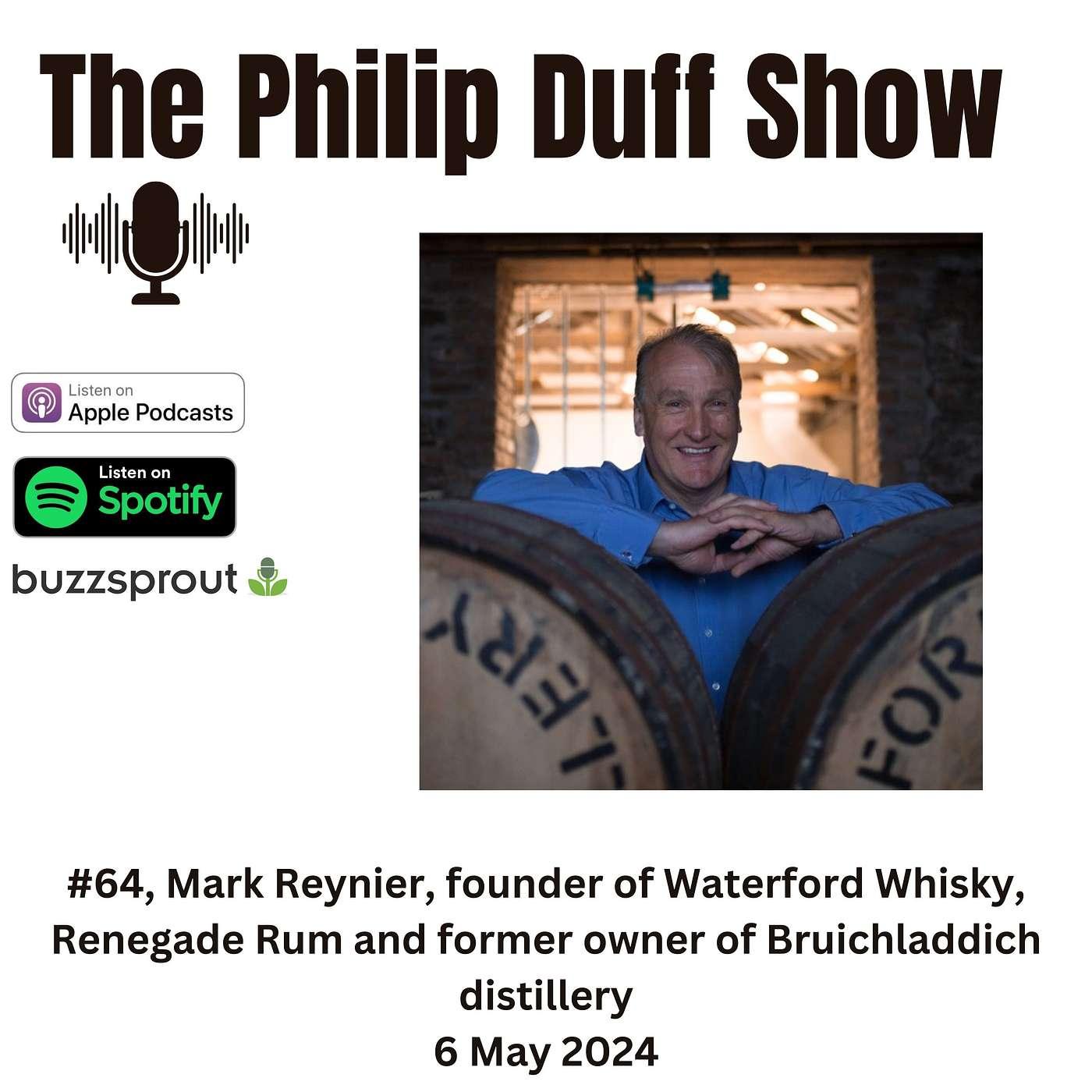 #64, Mark Reynier, founder of Waterford Whisky, Renegade Rum and former ...