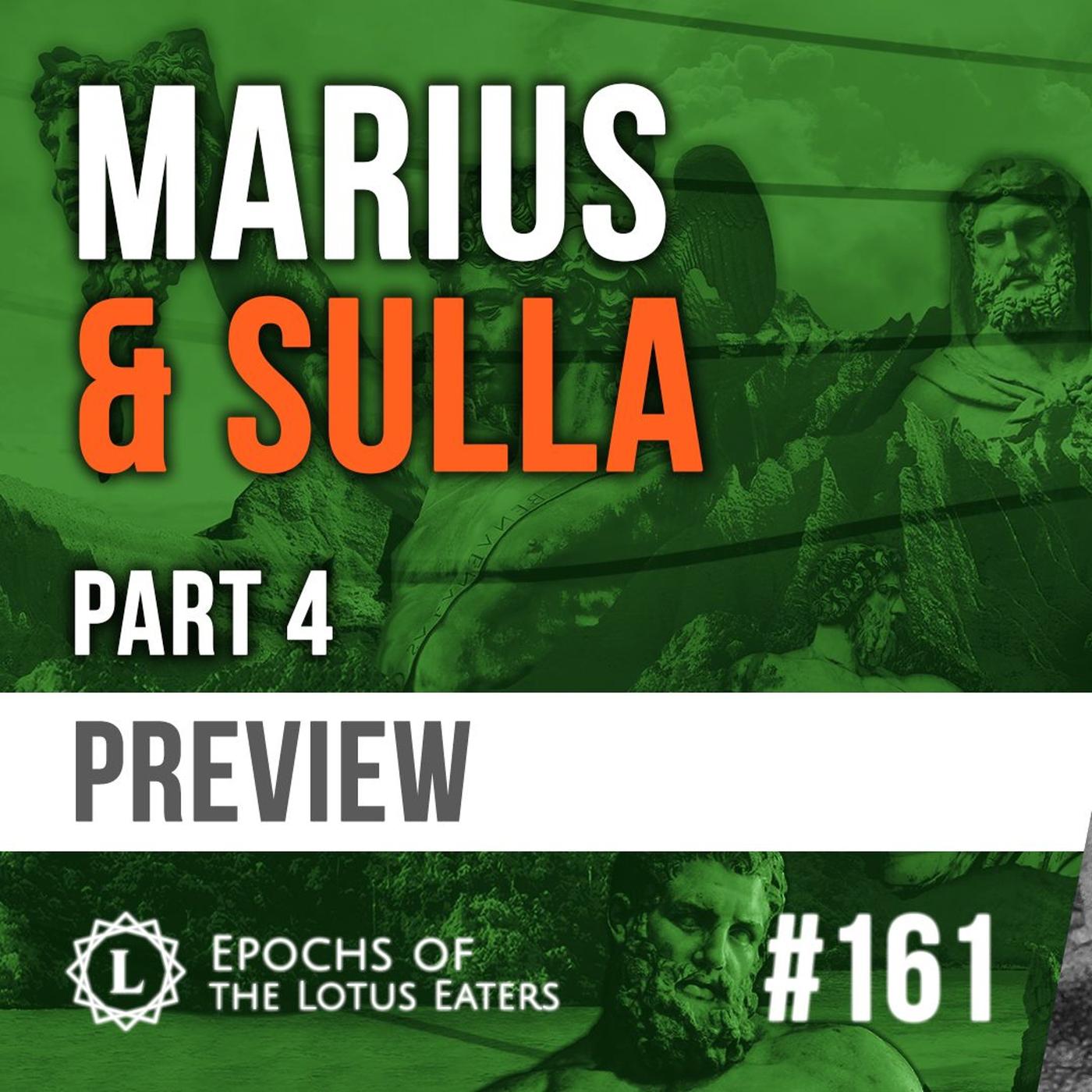 PREVIEW: Epochs #161 | Marius & Sulla - Part IV - The Podcast of the ...