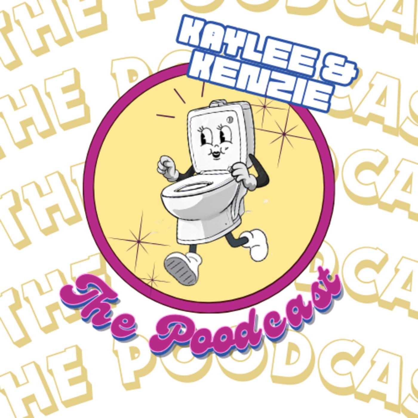we are BACK and betta than eva - The Poodcast with Kenzie and Kaylee ...