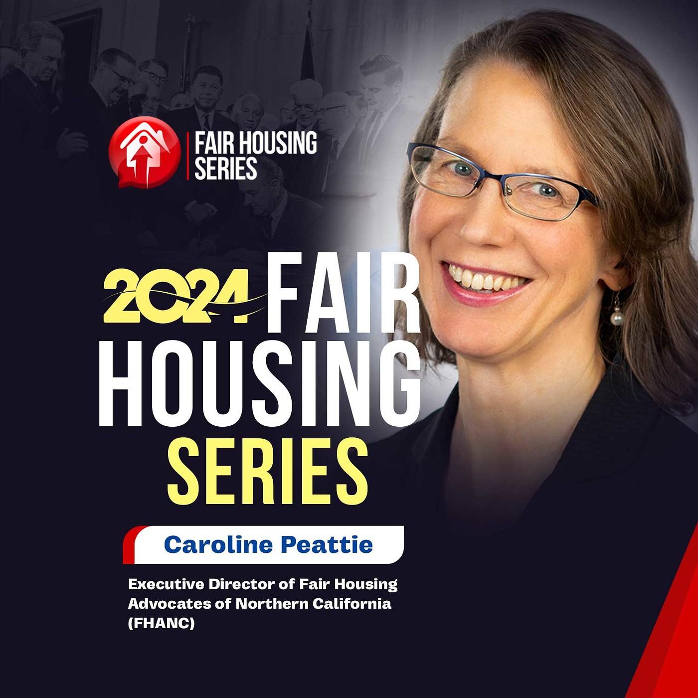 The Fair Housing Series 2024 with Caroline Peattie - Part 1 | Listen Notes