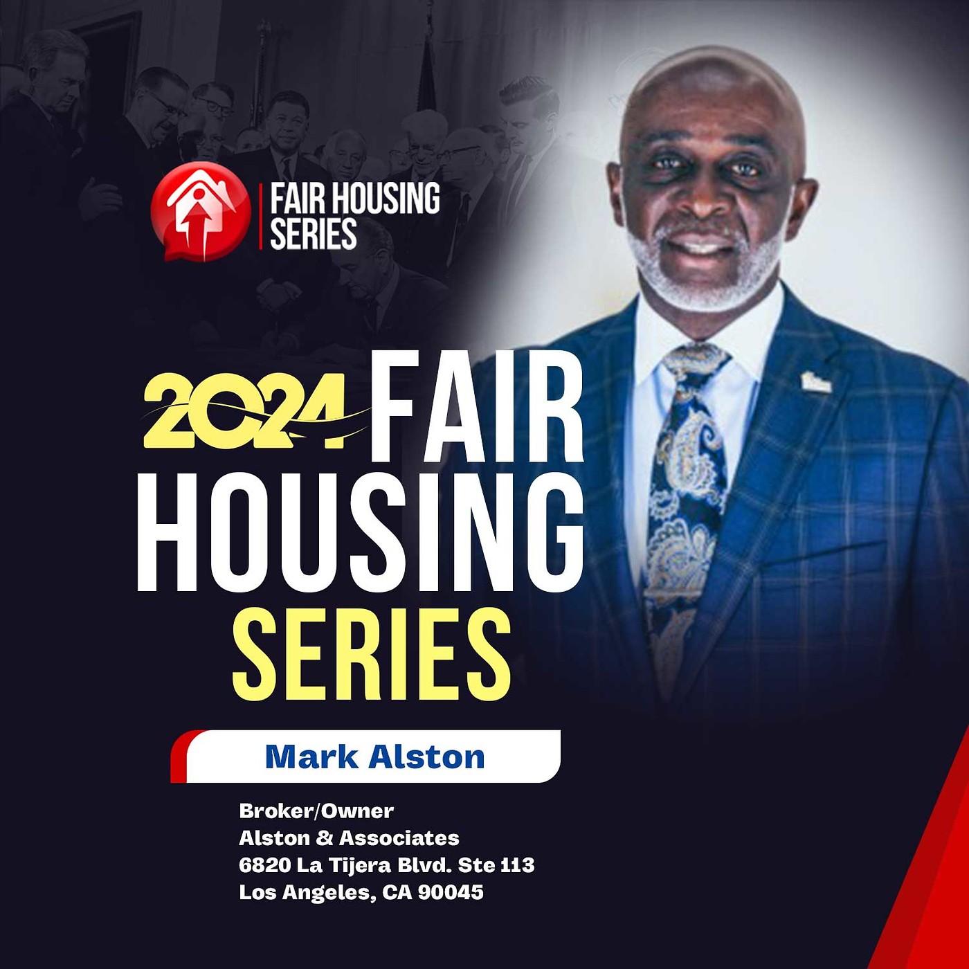 The Fair Housing Series 2024 with Lyric Armstrong And Mark Alston ...