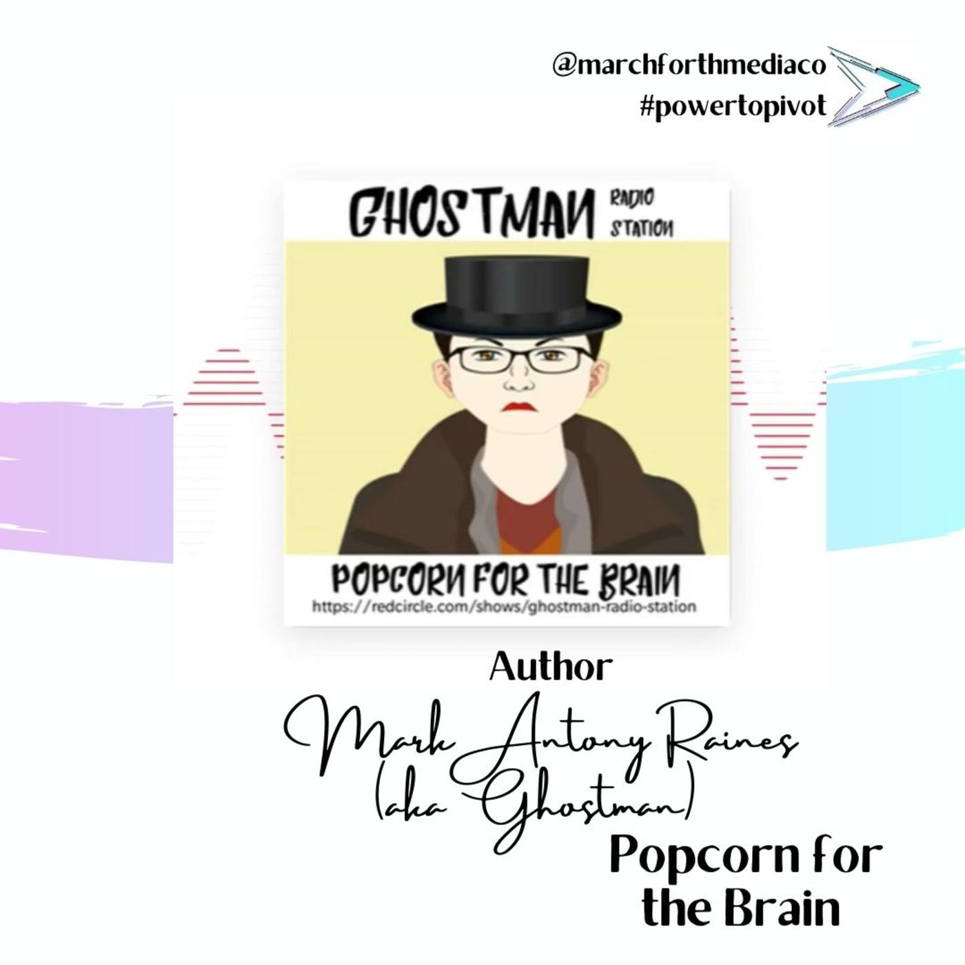 Popcorn for the Brain with Author Mark Antony Raines | Listen Notes
