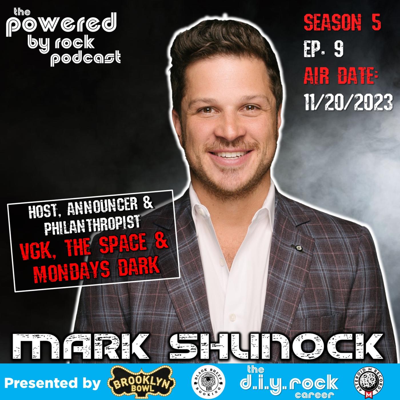 Las Vegas Host, Announcer & Philanthropist Mark Shunock Talks About His Charity Mondays Dark and ...