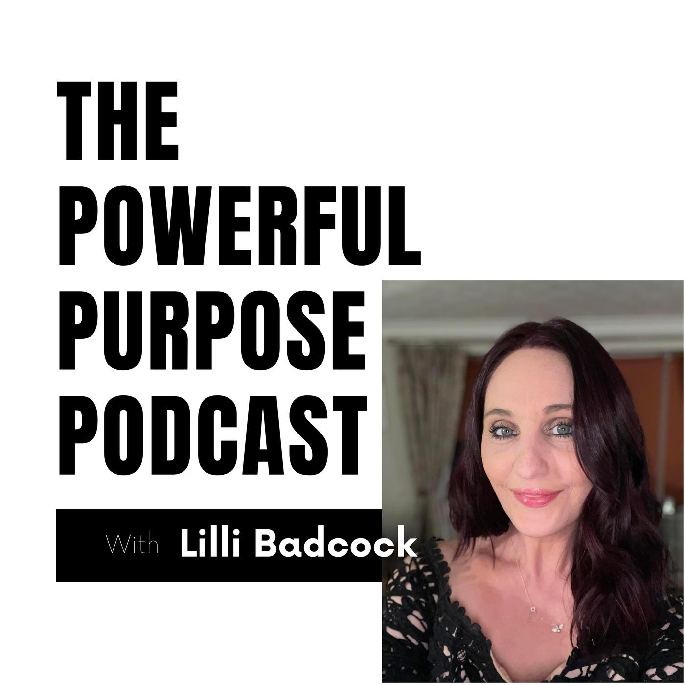 017 How To Know What Your Purpose Is - The Powerful Purpose Podcast ...