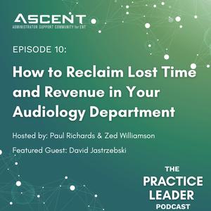 How to Reclaim Lost Time and Revenue in Your Audiology Department ...